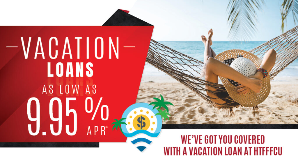 Vacation Loan | Houston Texas Fire Fighters FCU