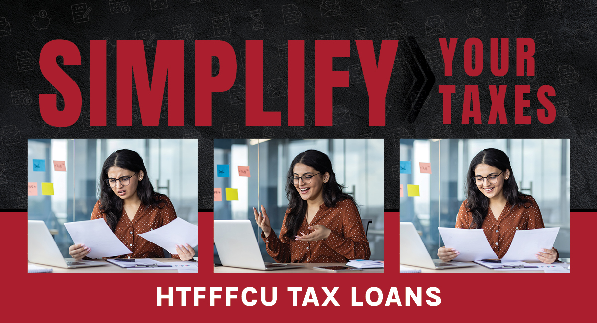 Tax Loan | Houston Texas Fire Fighters FCU